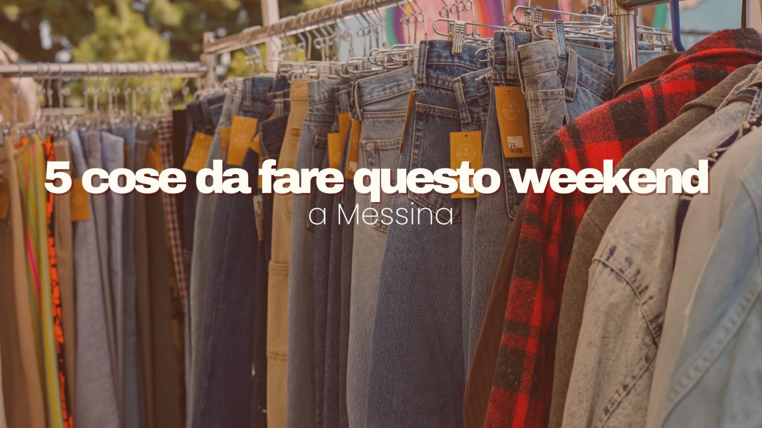 Cinque cose da fare questo weekend a Messina